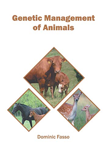 Genetic Management of Animals by Dominic Fasso | Goodreads