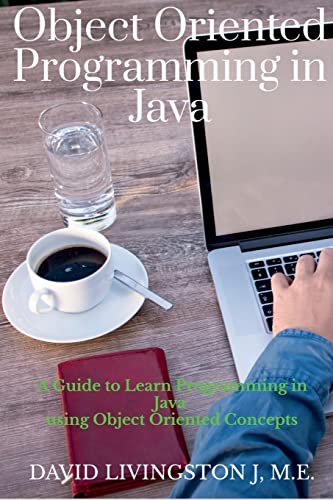 Object Oriented Programming In Java A Guide To Learn Programming In