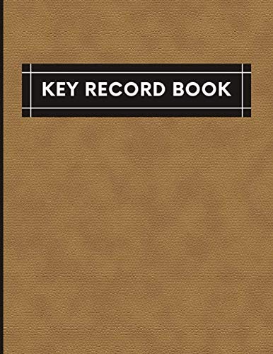 Key Record Book: Key Control Log Book. Key Inventory Tracker And ...