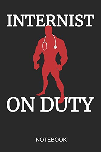 Internist On Duty Notebook: 6x9 110 Pages Lined Hero Journal For ...