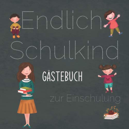 Einschulung Mädchen Geschenk Endlich Schulkind: Erinnerungsalbum Zur Einschulung | Ein Ganz ...
