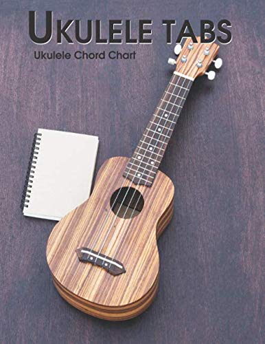 Ukulele tabs Ukulele chord chart: Blank Ukulele Tablature Notebook, 8.5 ...