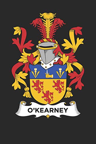 O'Kearney: O'Kearney Coat of Arms and Family Crest Notebook Journal by ...