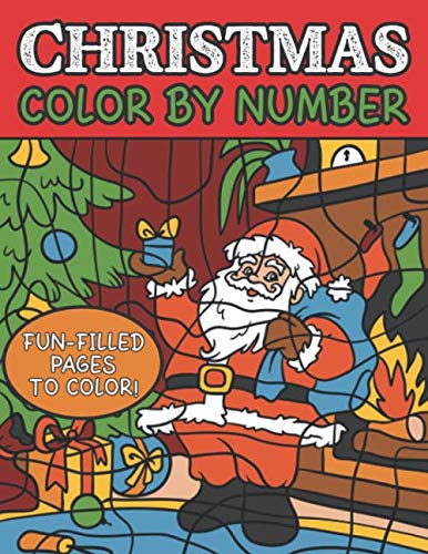 Christmas Color By Number Fun Filled Pages To Color: My First Christmas ...
