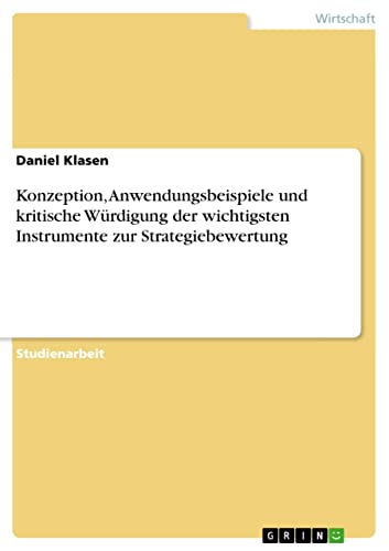 Konzeption, Anwendungsbeispiele und kritische Würdigung der wichtigsten ...