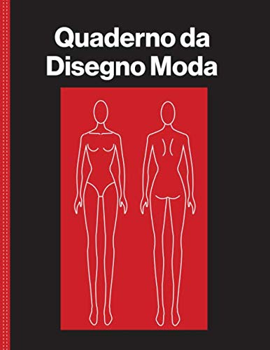 Quaderno da Disegno Moda: Modello di figura femminile per disegnare ...