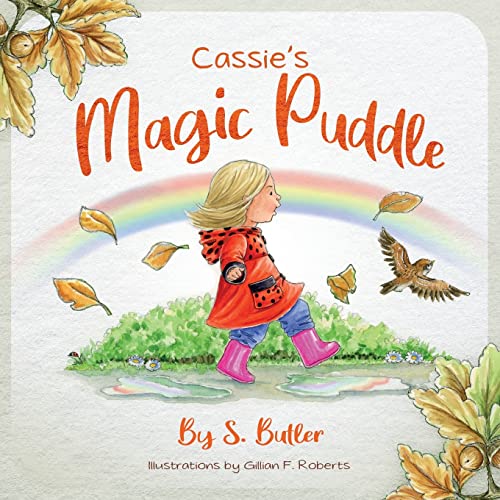 Cassie's Magic Puddle by S. Butler | Goodreads