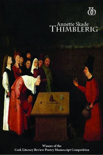 Thimblerig by Annette Skade | Goodreads