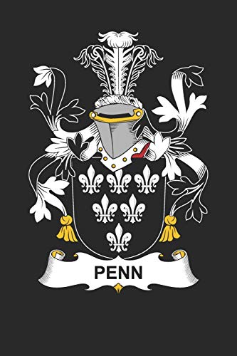 Penn: Penn Coat of Arms and Family Crest Notebook Journal by Penn ...