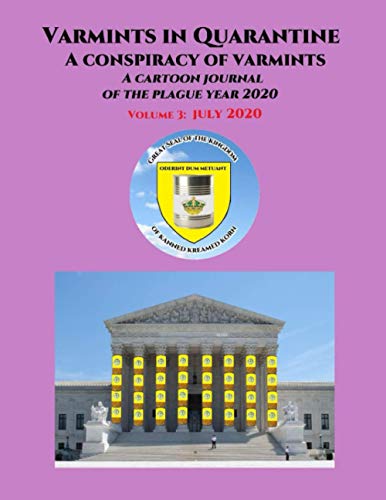 Varmints in Quarantine: A Conspiracy of Varmints (A Journal of the ...
