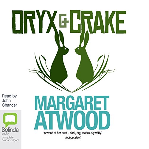 Oryx and Crake: 1 (MaddAddam) by Margaret Atwood | Goodreads