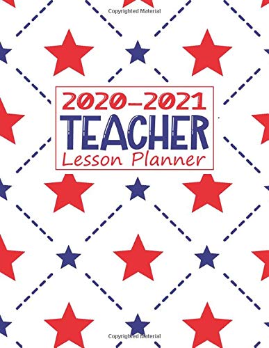 Teacher Lesson Planner 2020-2021: Teacher Lesson Planner, Weekly and ...