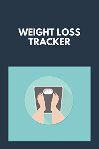 Weight Loss Tracker: Workout Tracking Journal for Men & Women, Diet Log ...