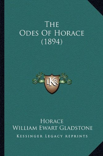 The Odes of Horace (1894) by Horatius | Goodreads