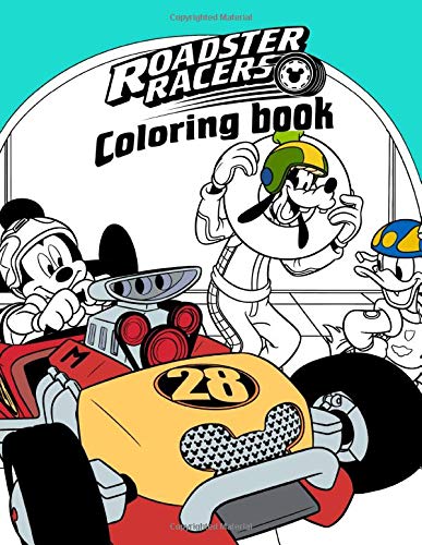 Roadster Racers Coloring Book: Mickey Mouse and the Roadster Racers ...