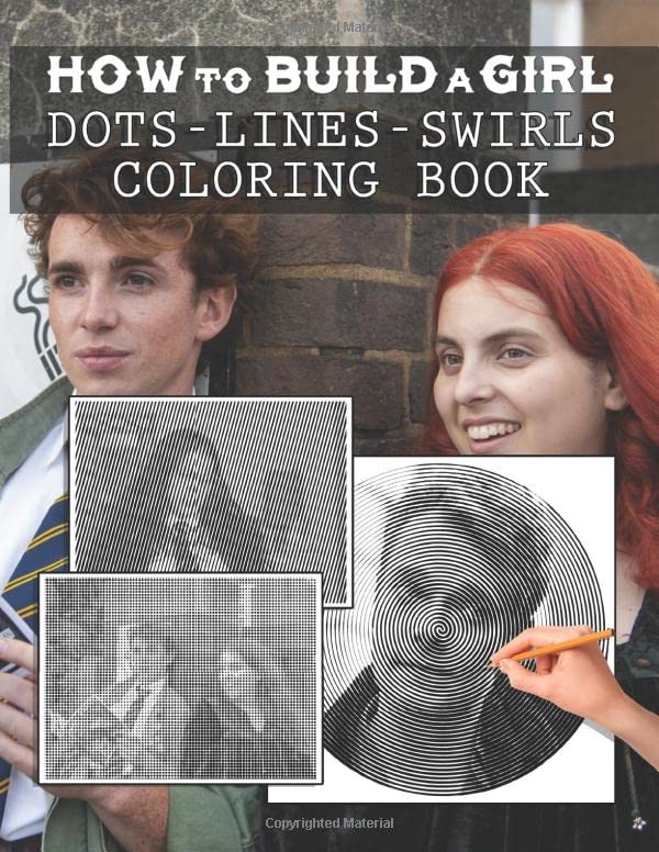 How To Build A Girl Dots Lines Swirls Coloring Book: How To Build A ...