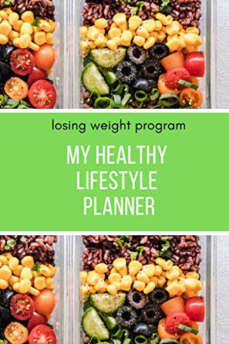 My healthy lifestyle planner: Planner / Diary / Journal / Notebook ...