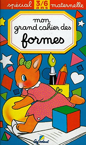 Mon grand cahier des formes (02) (Spécial maternelle) by Comtesse de ...