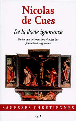 De la docte ignorance by Nicholas of Cusa | Goodreads