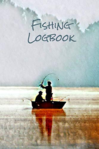 Fishing Logbook: Record Details of Fishing Trip, Including Fish Caught ...