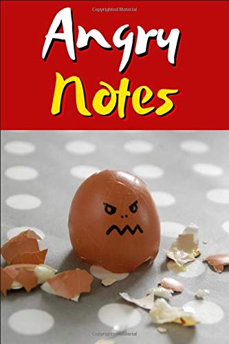 Angry Notes: Angry Notes:(Over 100 pages): Excellent Book To De-Stress ...