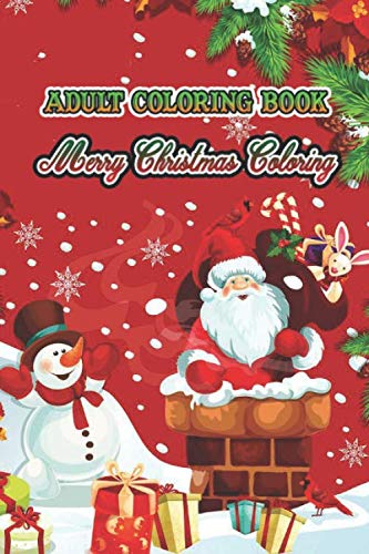 Adult Coloring Book Merry Christmas Coloring: Stress Relieving Coloring ...
