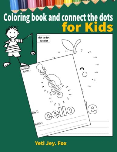 Coloring book and connect the dots for kids: Connect the dots and ...