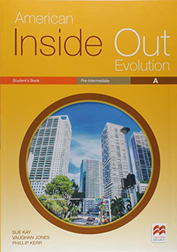 American Inside out Evolution: Student's Book - Pre-intermediate A ...