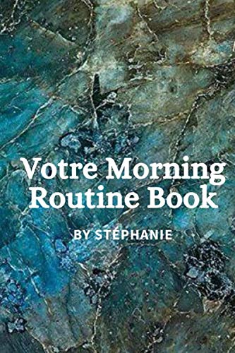 Votre Morning Routine Book: Votre Morning Routine Book, Votre Book qui ...