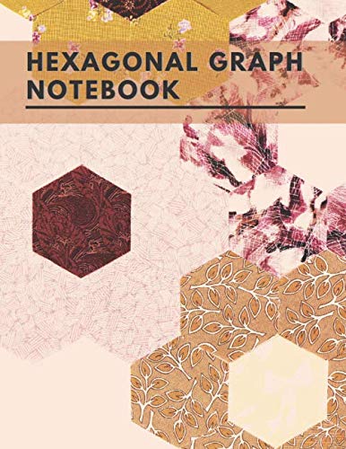 Hexagonal Graph Notebook: Graph Paper Notebook 8.5 x 11, Hexagon Paper ...