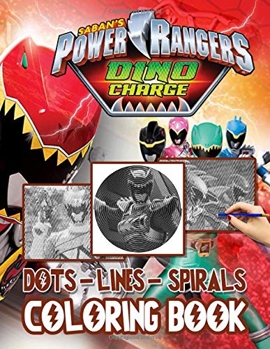 Power Rangers Dino Charge Dots Lines Spirals Coloring Book: Stress ...