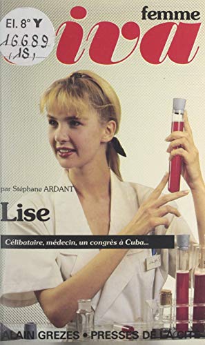 Lise (French Edition) by Stéphane Ardant | Goodreads
