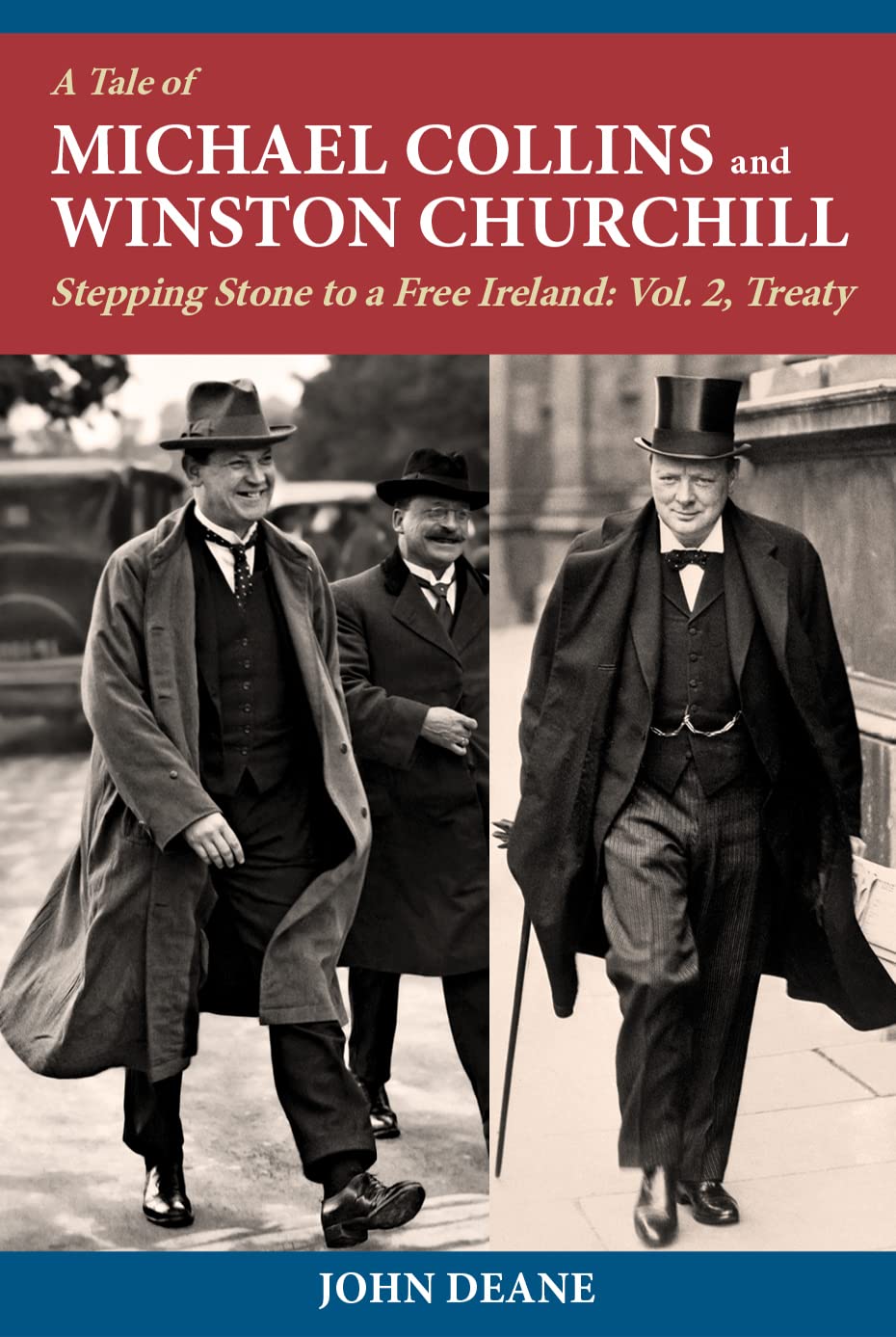 A Tale of Michael Collins and Winston Churchill: Stepping Stone to a ...