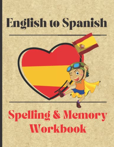 English To Spanish Spelling Memory Workbook Spanish Vocabulary english-to-spanish-spelling-memory-workbook-spanish-vocabulary