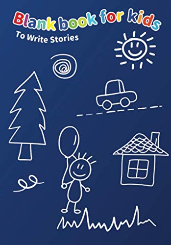Blank Books For Kids To Write Stories: 60 Pages A5 Size (5.8"x8.3 ...