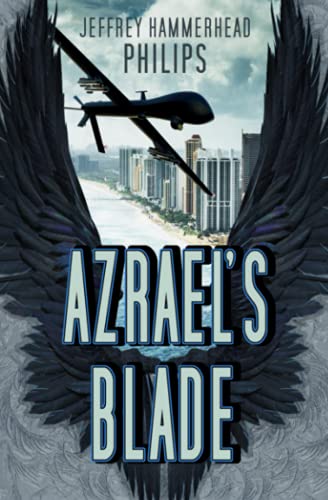 Azrael's Blade by Jeffrey Hammerhead Philips | Goodreads