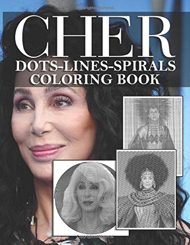 Cher Dots Lines Spirals Coloring Book: Cher New Kind Activity Books For ...