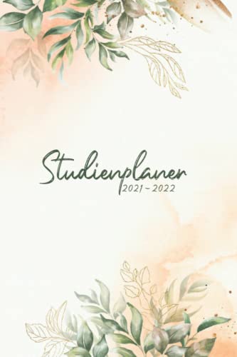 Studienplaner 2021/2022: Schulplaner und semesterplaner für die ...