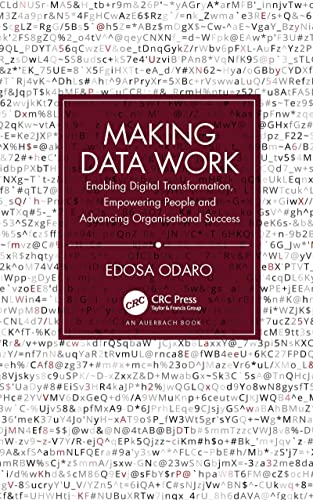 Making Data Work: Enabling Digital Transformation, Empowering People ...