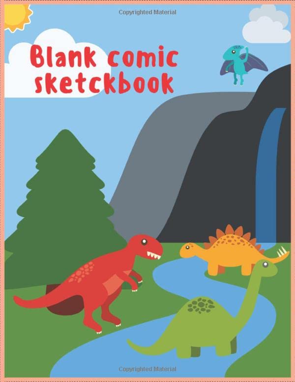 BLANK COMIC SKETCHBOOK: CREATE YOUR OWN DINOSOUR JOURNALS COMIC ...