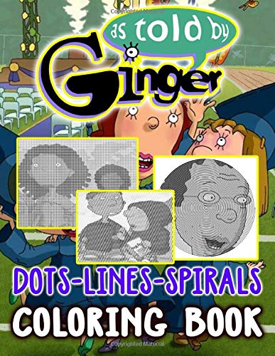 As Told By Ginger Dots Lines Spirals Coloring Book: As Told By Ginger ...