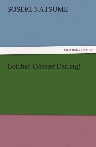 Botchan (Master Darling) by Natsume Sōseki | Goodreads