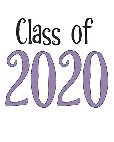 Class of 2020: White School Teacher Student Blank Journal Notebook ...