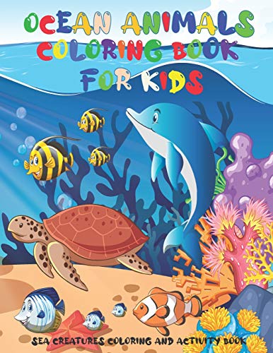 Ocean Animals Coloring Book For Kids: Sea creatures Coloring And ...