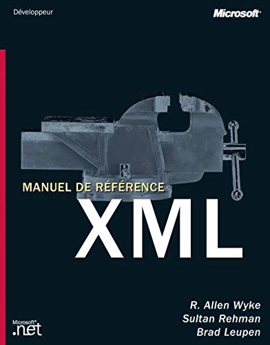Manuel de Référence XML by Allen Wyke | Goodreads