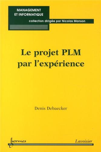 Le projet PLM par l'expérience by Nicolas MANSON | Goodreads