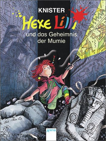 Hexe Lilli und das Geheimnis der Mumie by Knister | Goodreads