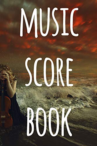 Music Score Book: The perfect way to record your compositions! Ideal ...
