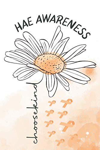 HAE Awareness: Awareness Journal For Write Yourself, Motivational ...
