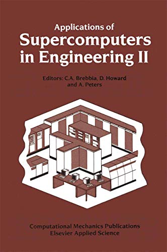 Applications of Supercomputers in Engineering II: International ...